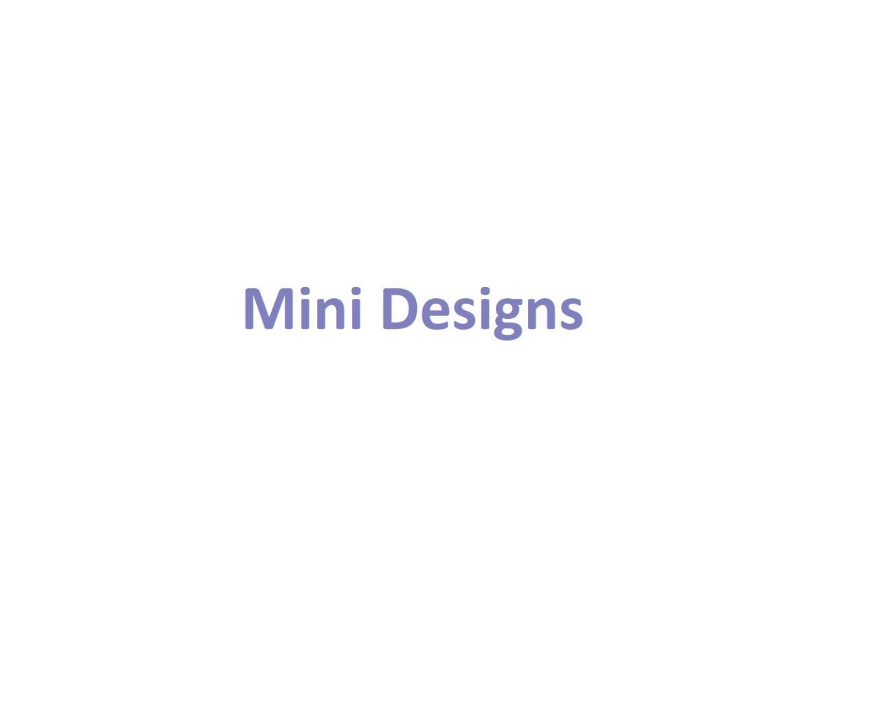 mini-designs